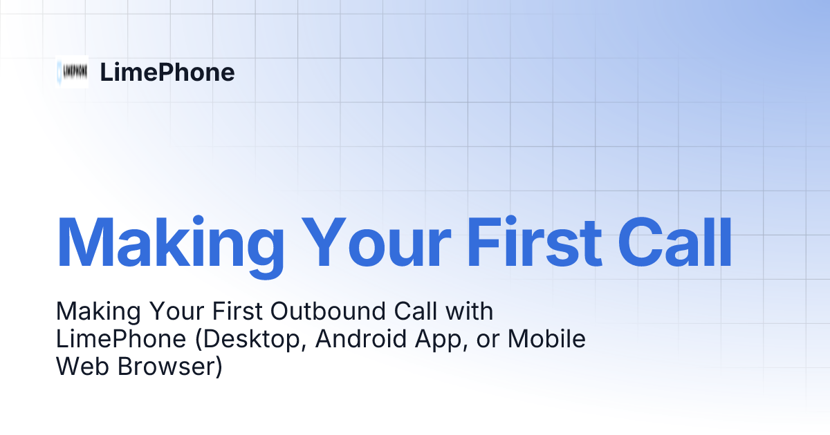 Making Your First Call | LimePhone