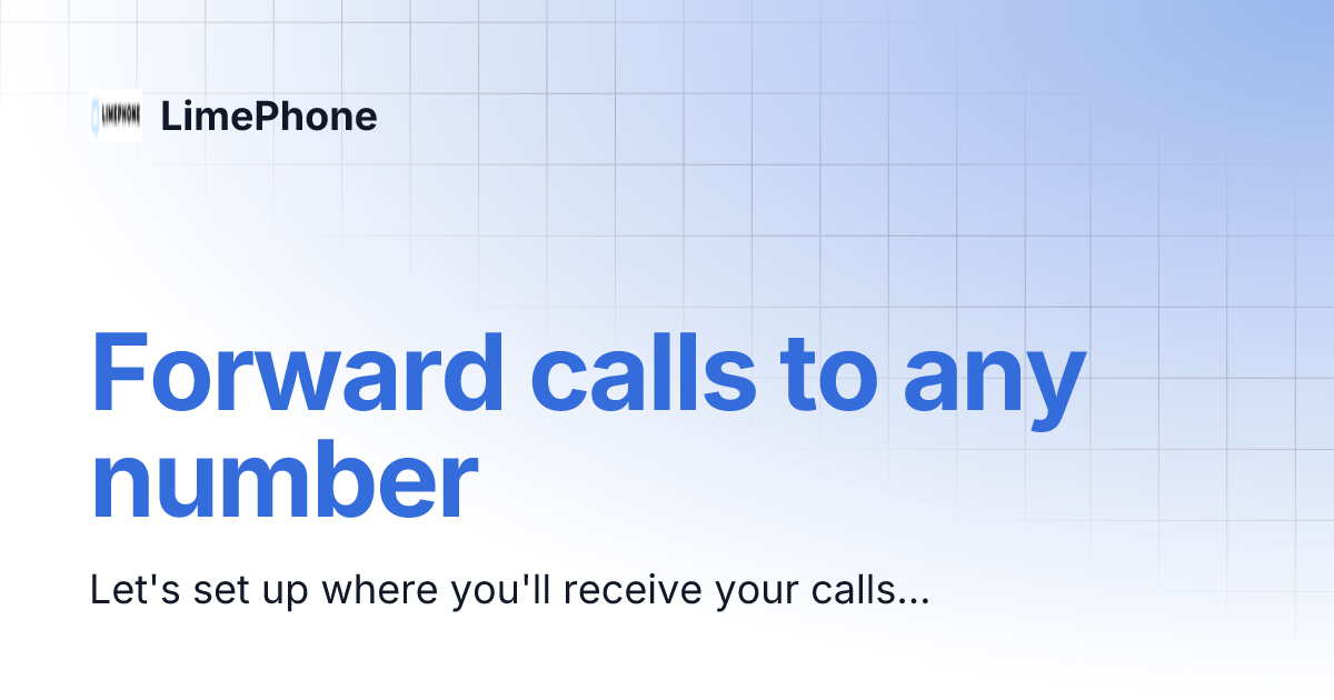 Forward calls to any number | LimePhone