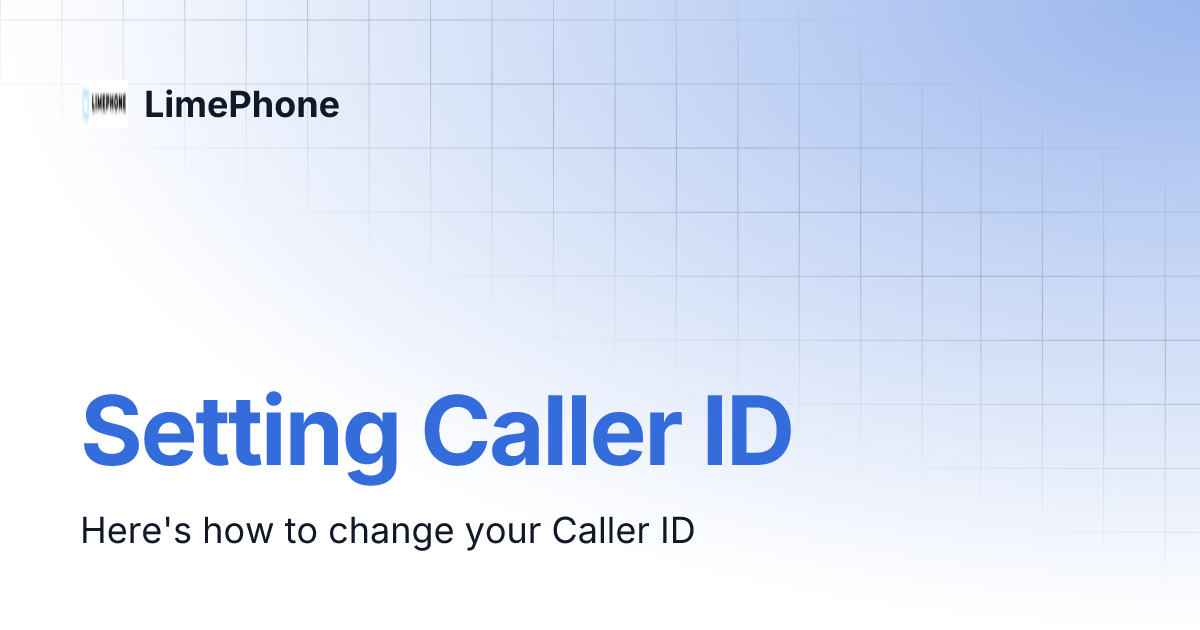 Setting Caller ID | LimePhone